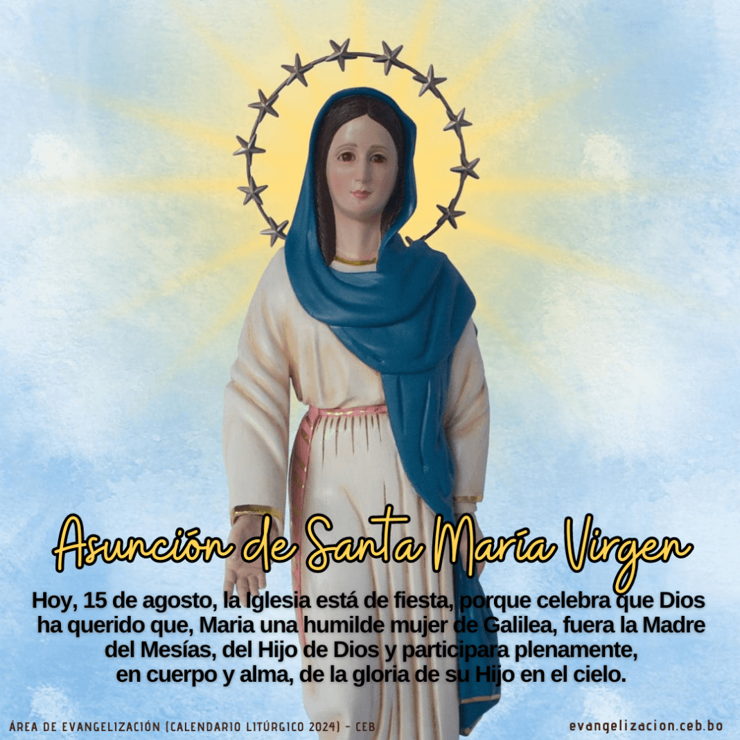 SOLEMNIDAD ASUNCIÓN DE SANTA MARÍA VIRGEN